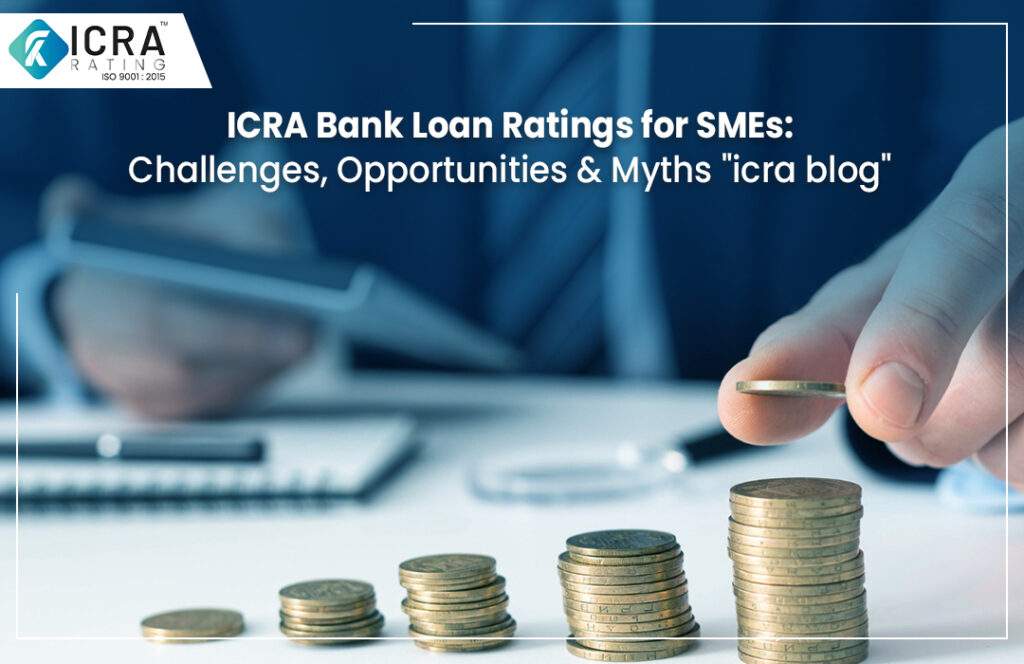 ICRA - Your Trusted Credit Rating Agency